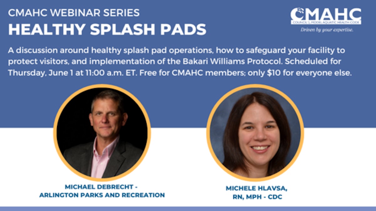 The Council for the Model Aquatic Health Code (CMAHC) to Host Webinar on Splash Pad Safety ...